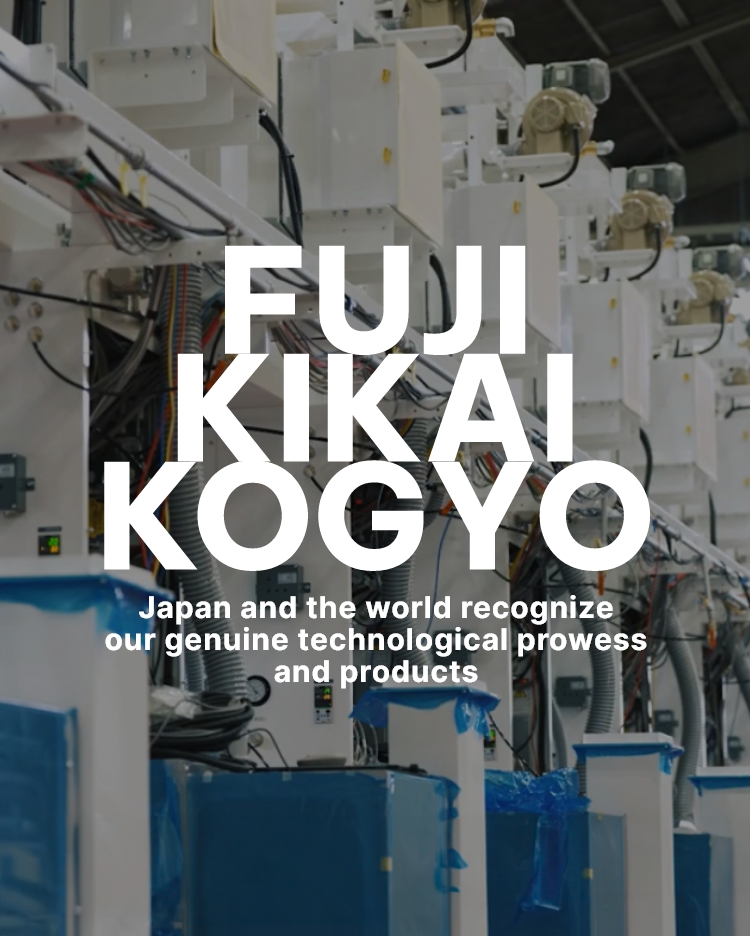 FUJI KIKAI KOGYO Co.,Ltd.